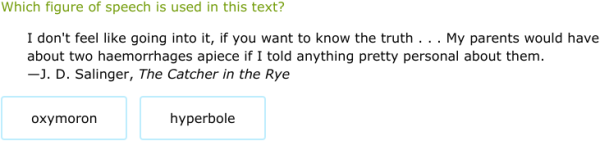 IXL - Classify figures of speech: euphemism, hyperbole, oxymoron, paradox (Year 10 English practice)