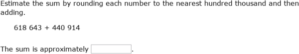 IXL - Estimate sums and differences of whole numbers (Year 6 maths ...