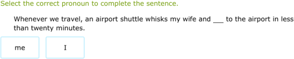 IXL - Compound subjects and objects with 'I' and 'me' (Year 8 English ...