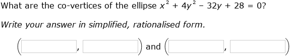 IXL - Find properties of ellipses from equations in general form (Year ...