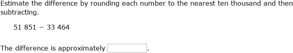 IXL - Estimate sums and differences of whole numbers (Year 7 maths ...