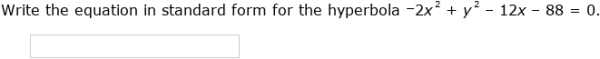 IXL - Convert equations of hyperbolas from general to standard form ...