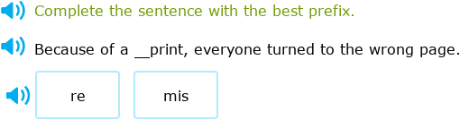 IXL - Use the prefixes pre-, re- and mis- (Year 3 English practice)