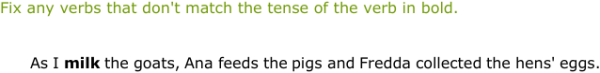 IXL - Correct inappropriate shifts in verb tense (Year 7 English practice)