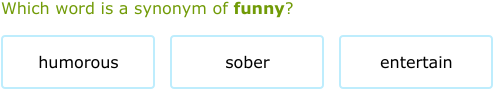 IXL - Choose the synonym (Year 7 English practice)