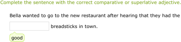 IXL - Good, better, best, bad, worse and worst (Year 8 English practice)