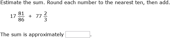IXL - Estimate sums and differences of mixed numbers (Year 8 maths ...