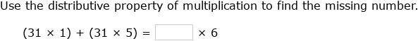 IXL - Distributive property: find the missing number (Year 6 maths ...