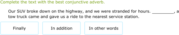 IXL - Transitions with conjunctive adverbs (Year 10 English practice)