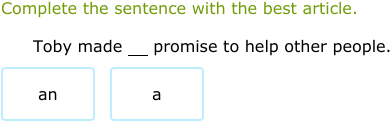 IXL - Use the correct article: a or an (Year 4 English practice)